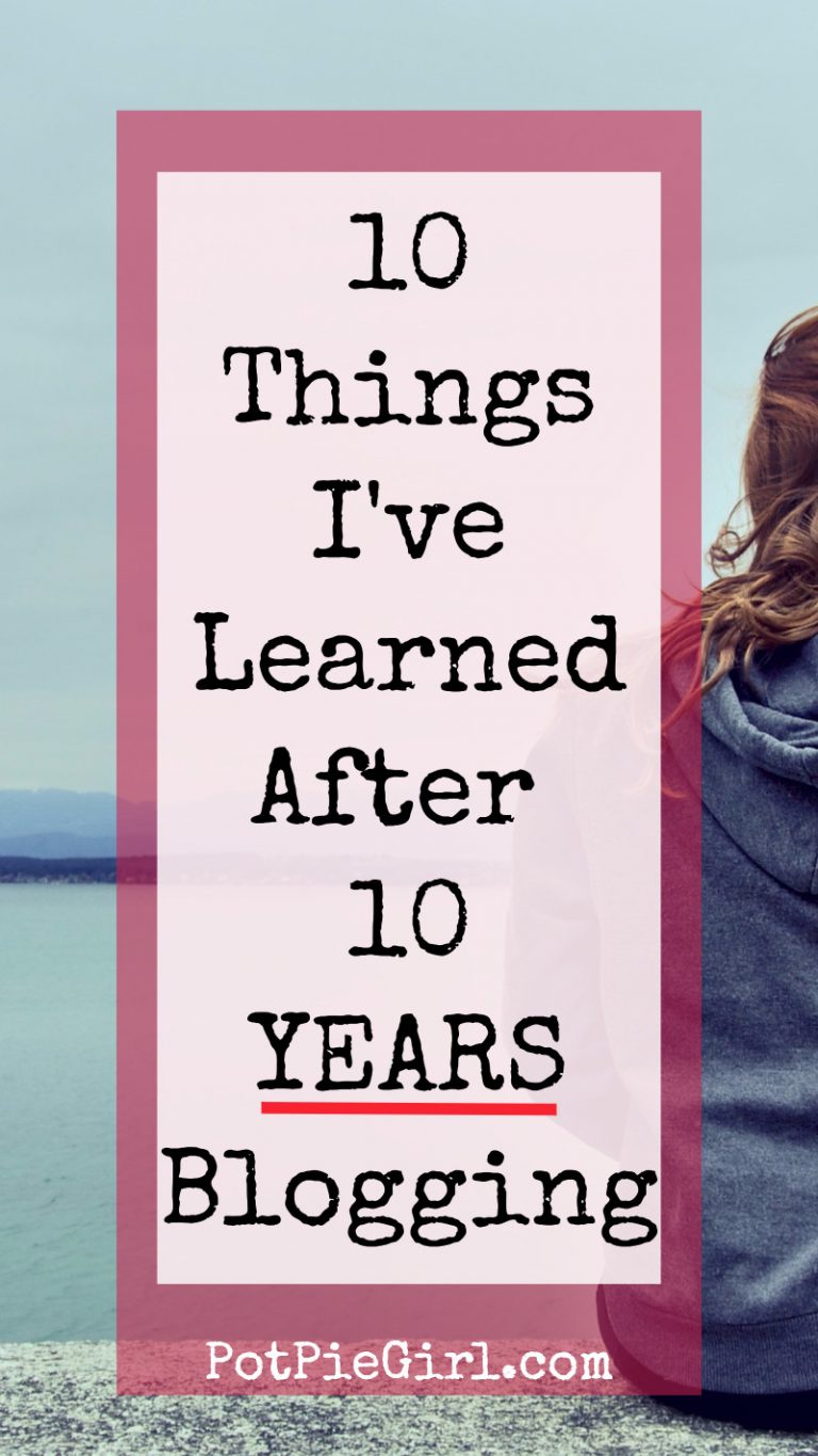 10 Things Learned After Blogging for 10 Years